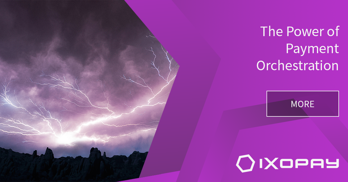IXOPAY | Die Power von Payment Orchestration